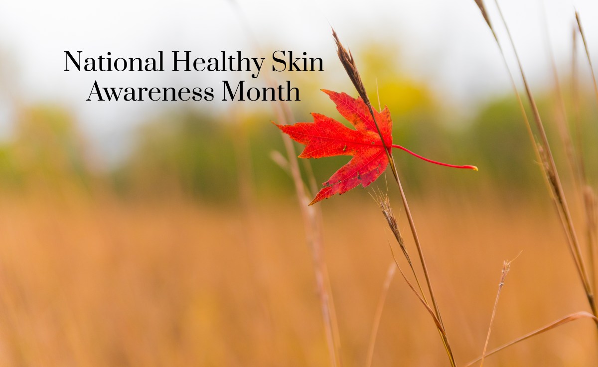 National Healthy Skin Month